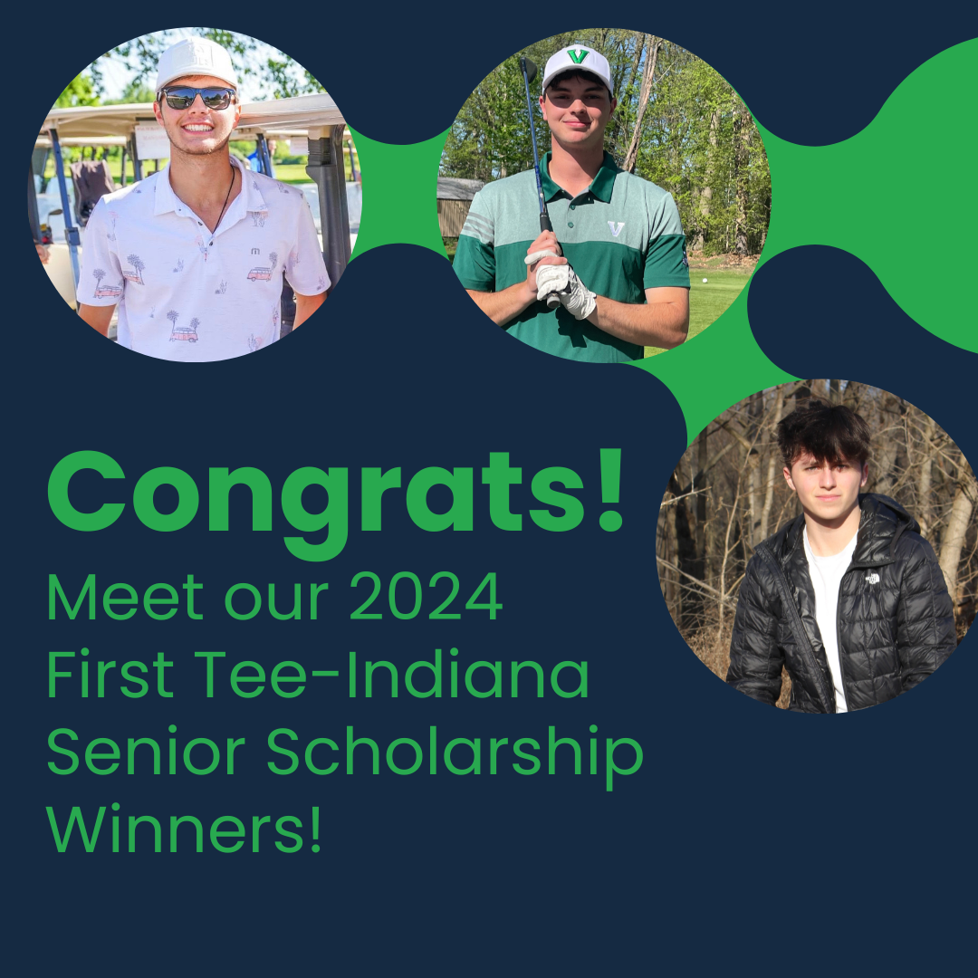 Congrats Senior Scholars - First Tee - Indiana